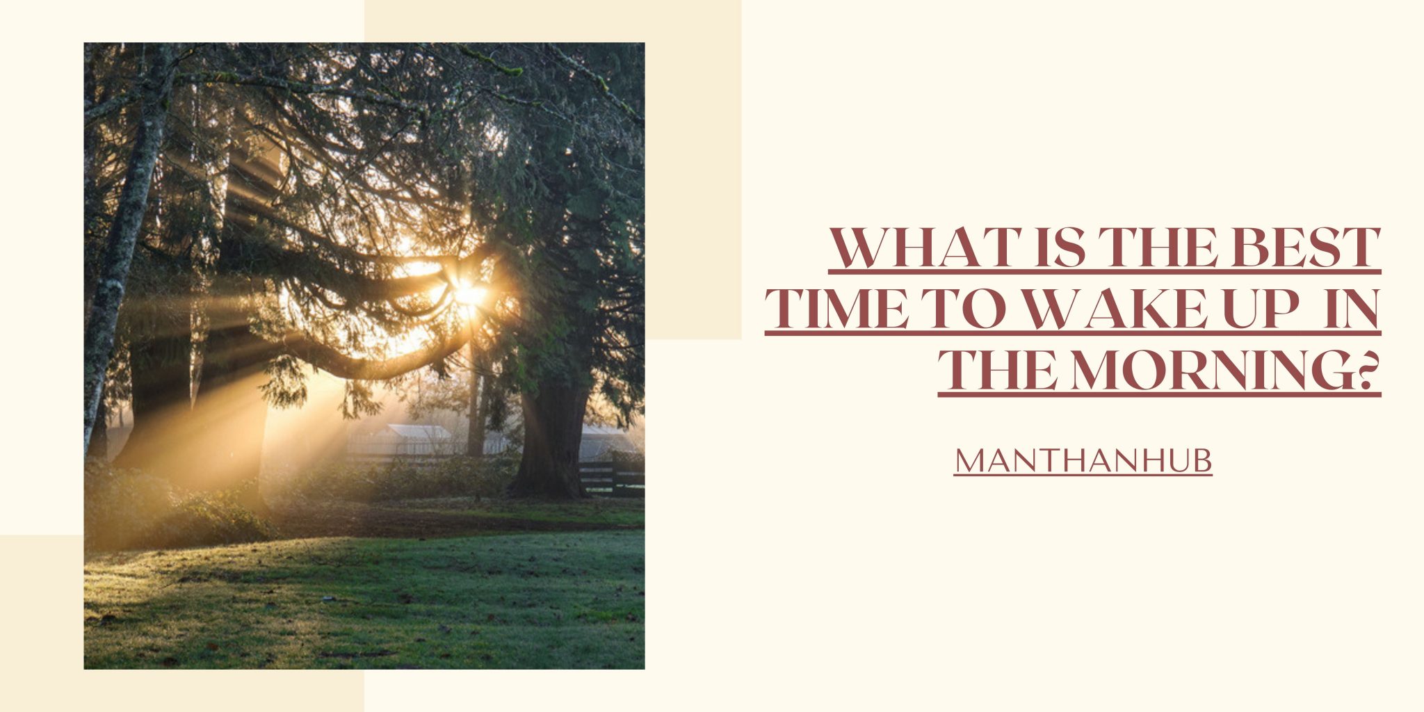 What is the Best time to wakeup ? | Manthanhub - ManthanHub